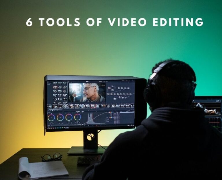 Top 6 Tools of Video Editing - Bugs Solution